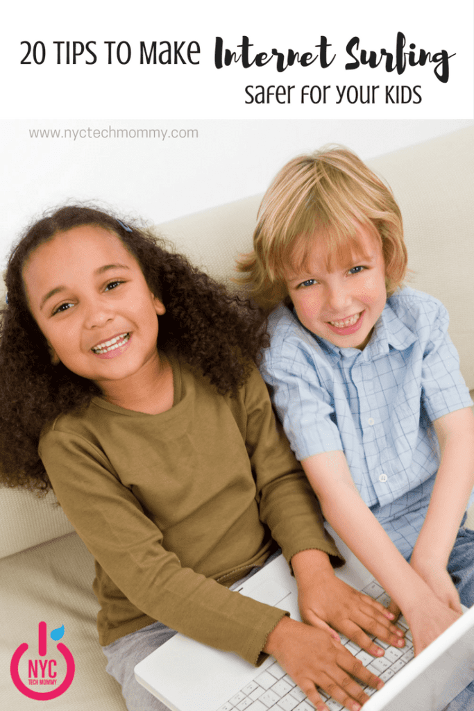 20 Tips to Make Internet Surfing Safer for Your Kids | NYC Tech Mommy