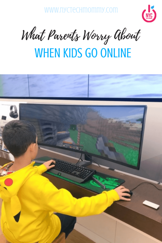 What Parents Worry About When Kids Go Online | NYC Tech Mommy