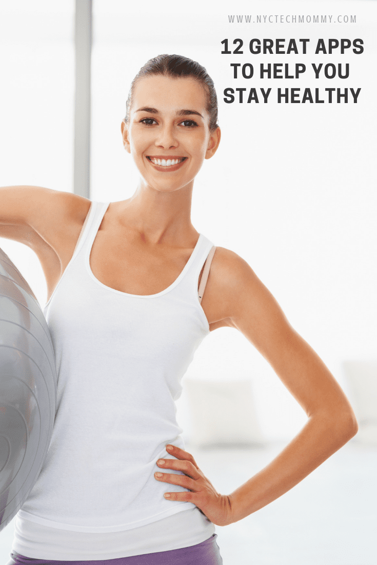12 Great Apps to Help You Stay Healthy | NYC Tech Mommy