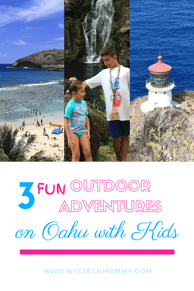 3 Fun Outdoor Adventures on Oahu with Kids | NYC Tech Mommy