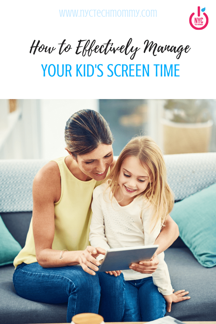 How to Effectively Manage Kids Screen Time | NYC Tech Mommy
