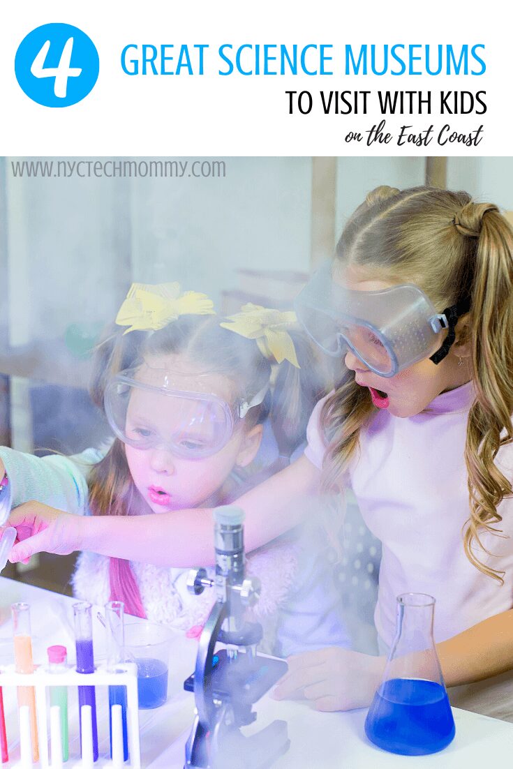 4 Great Science Museums to Visit with Kids on the East Coast | NYC Tech ...