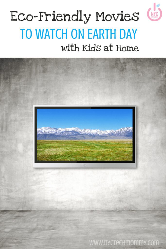 13 Eco-Friendly Movies to Watch on Earth Day with Kids at Home | NYC ...