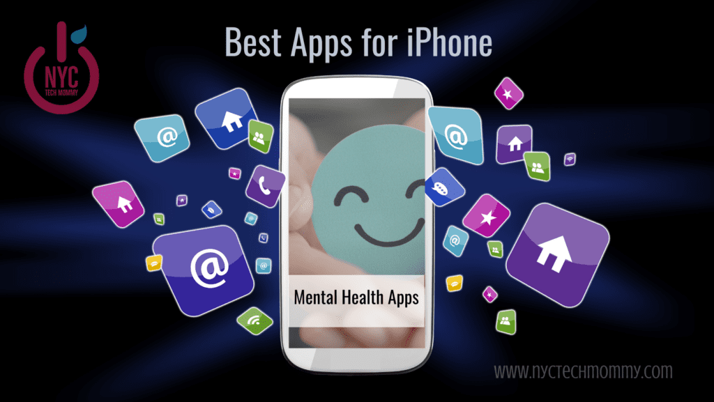 Best Apps for iPhone: Mental Health Apps - NYC Tech Mommy